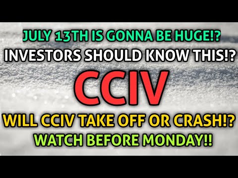 CCIV MAJOR NEWS! - WATCH THIS BEFORE MONDAY!? - *HUGE DAY COMING 13TH??*