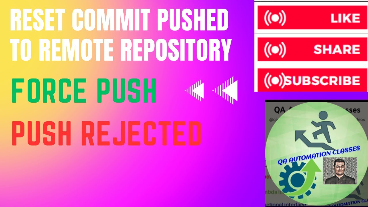 14. Reset commit| Force Push | Push Rejected