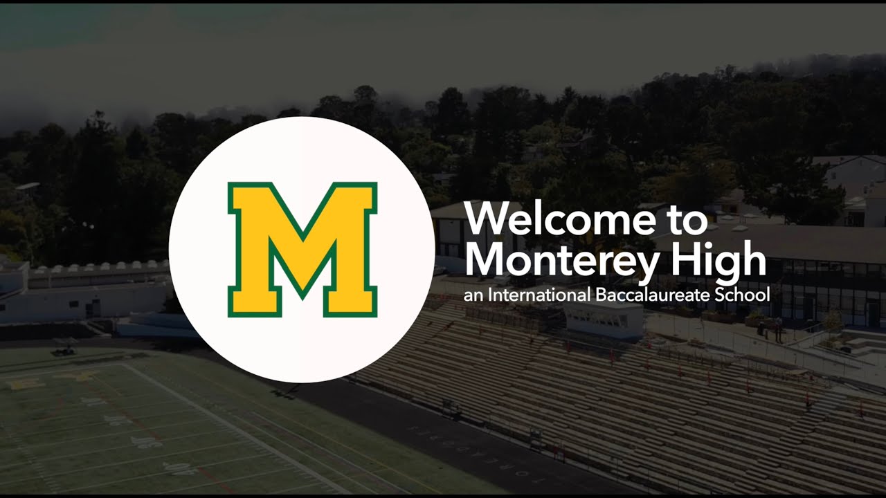 Monterey High School | International Baccalaureate School Showcase