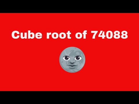 Find cube root of 74088 by prime factorisation method in hindi