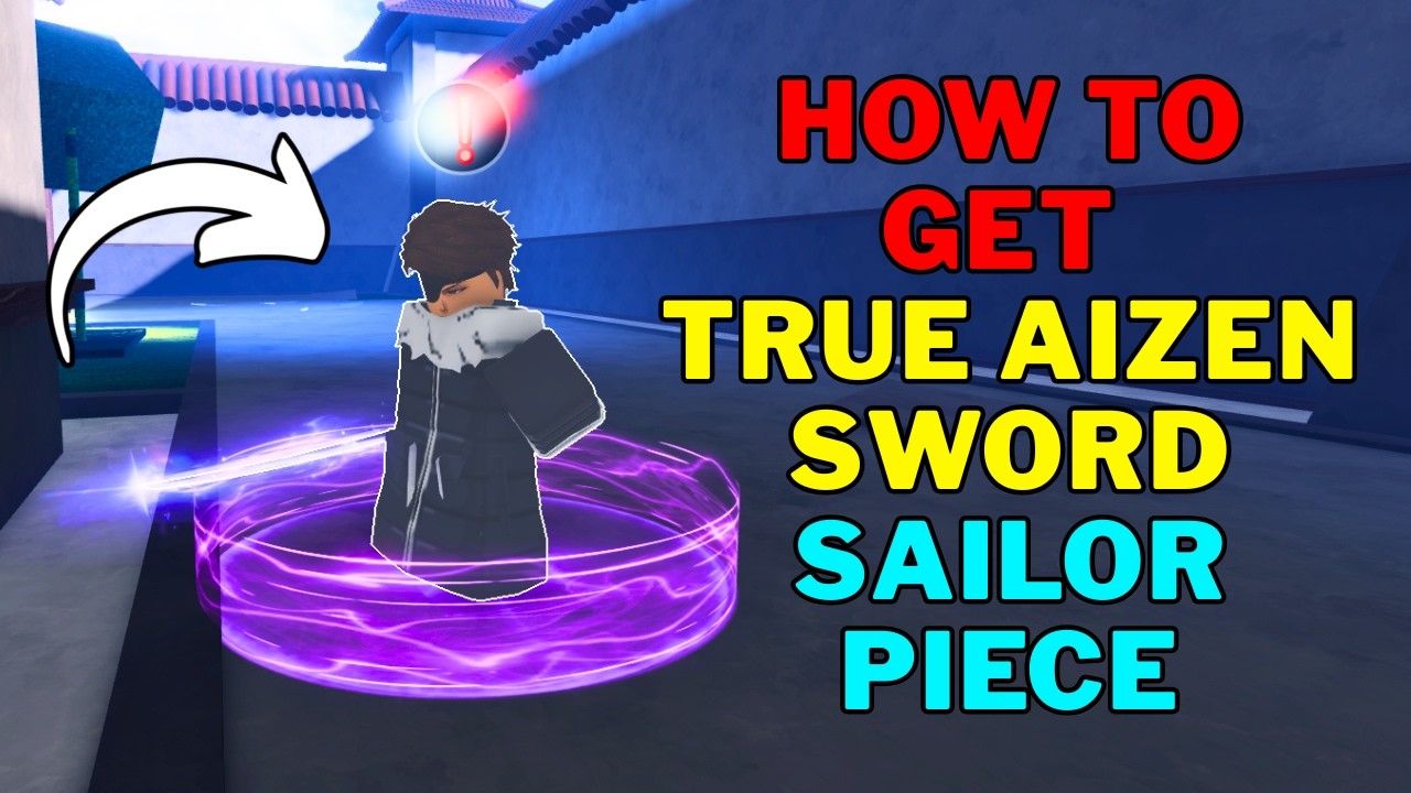 How To Get True Aizen Sword in Sailor Piece | True Aizen Sword Full Guide | Roblox