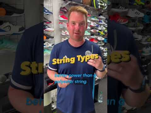 TENNIS STRING: TWO MAIN TYPES