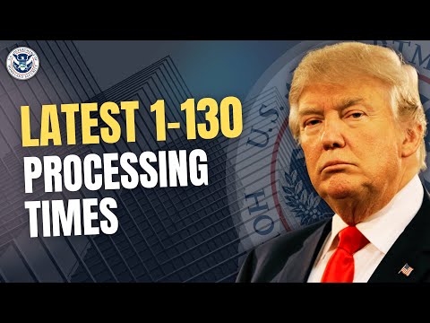 Big Changes! 2025 I-130 USCIS Processing Times by Category!