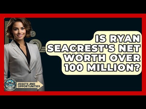 Is Ryan Seacrest's Net Worth Over 100 Million? | AssetsandOpportunity News