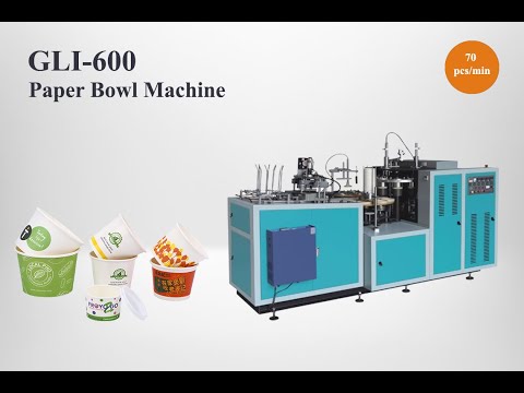 Paper Bowl Making Machine - GLI-600 Paper Bowl Making Machine ...