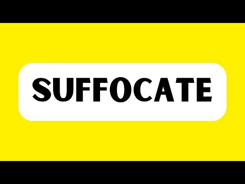 How to Pronounce Suffocate (Correctly)