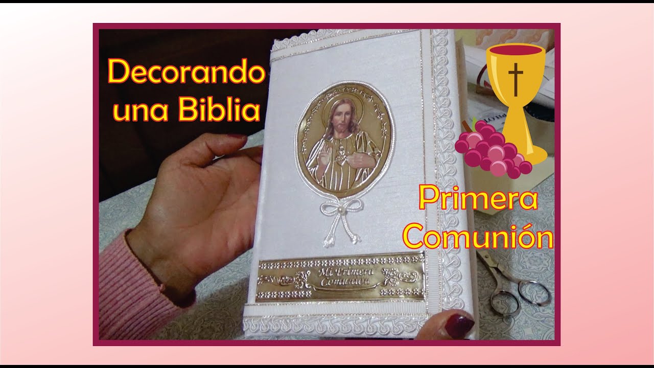 Cómo decorar una biblia/Biblia para primera comunión