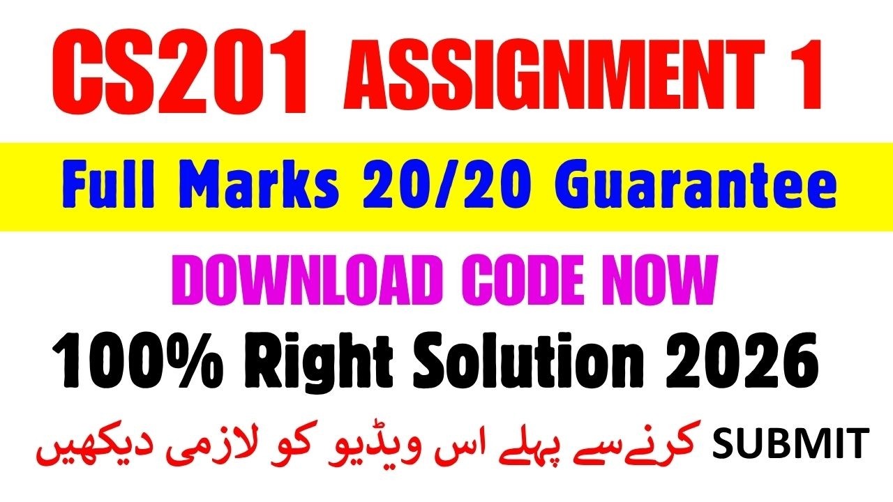 CS201 Assignment 1 Solution 2026 || CS201 Assignment 1 2026 || CS201 Assignment 1 Spring 2026