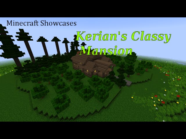 Kerian's Classy Mansion Minecraft Map
