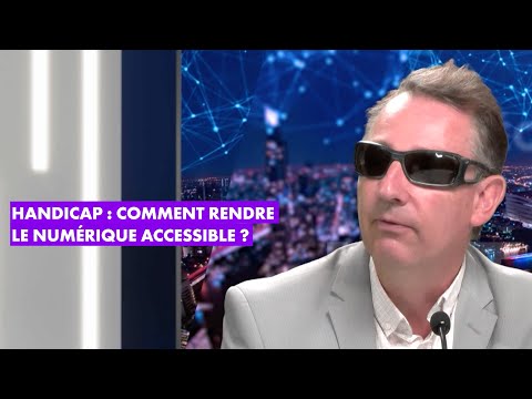 Handicap : comment rendre le numérique accessible ?