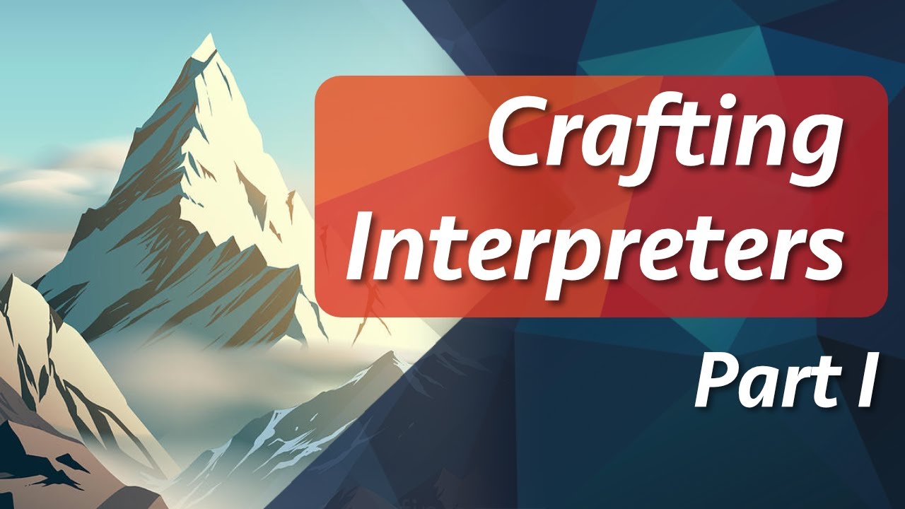 Crafting Interpreters Book Club - Part I