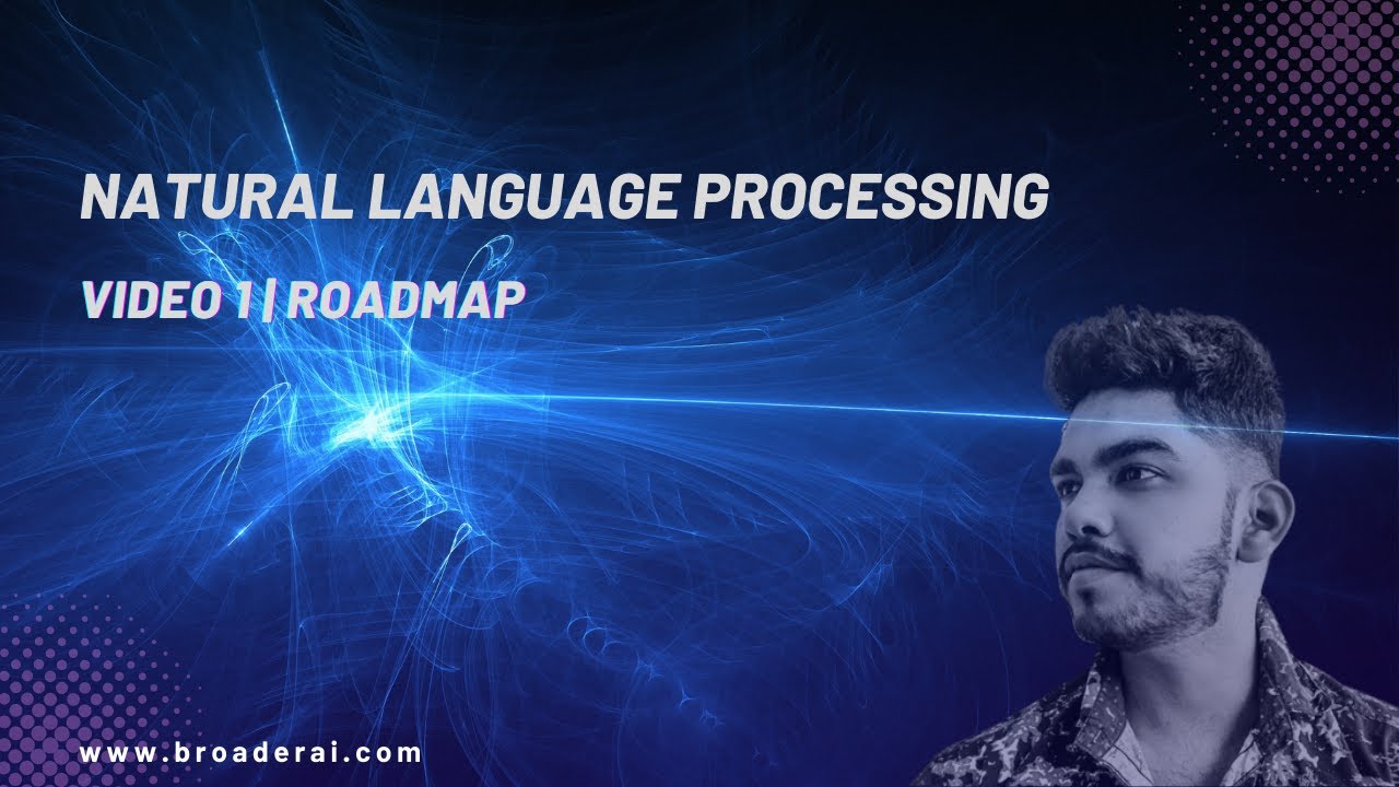 NLP tutorial for beginners | Zero to Hero |  Video 1 | Roadmap
