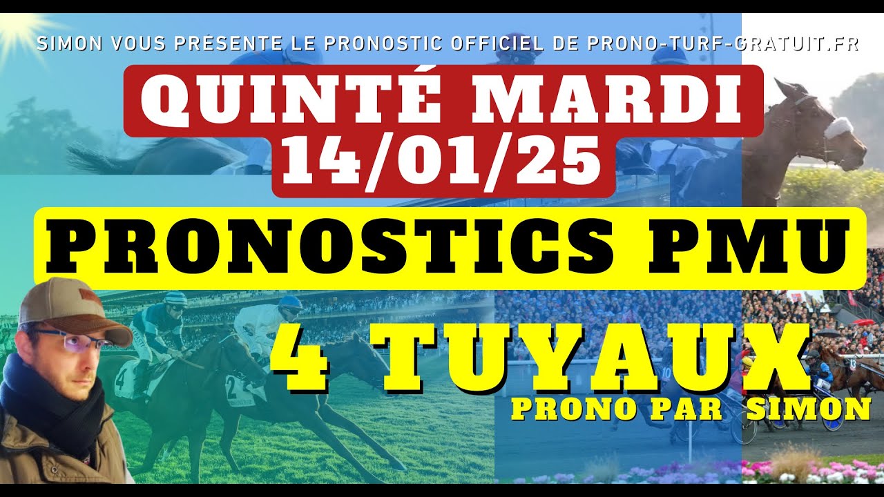 Pronostic Quinté du Mardi 14/01/2025 : Pronostics PMU, 4 Tuyaux, Bases Solides et Tocard du jour