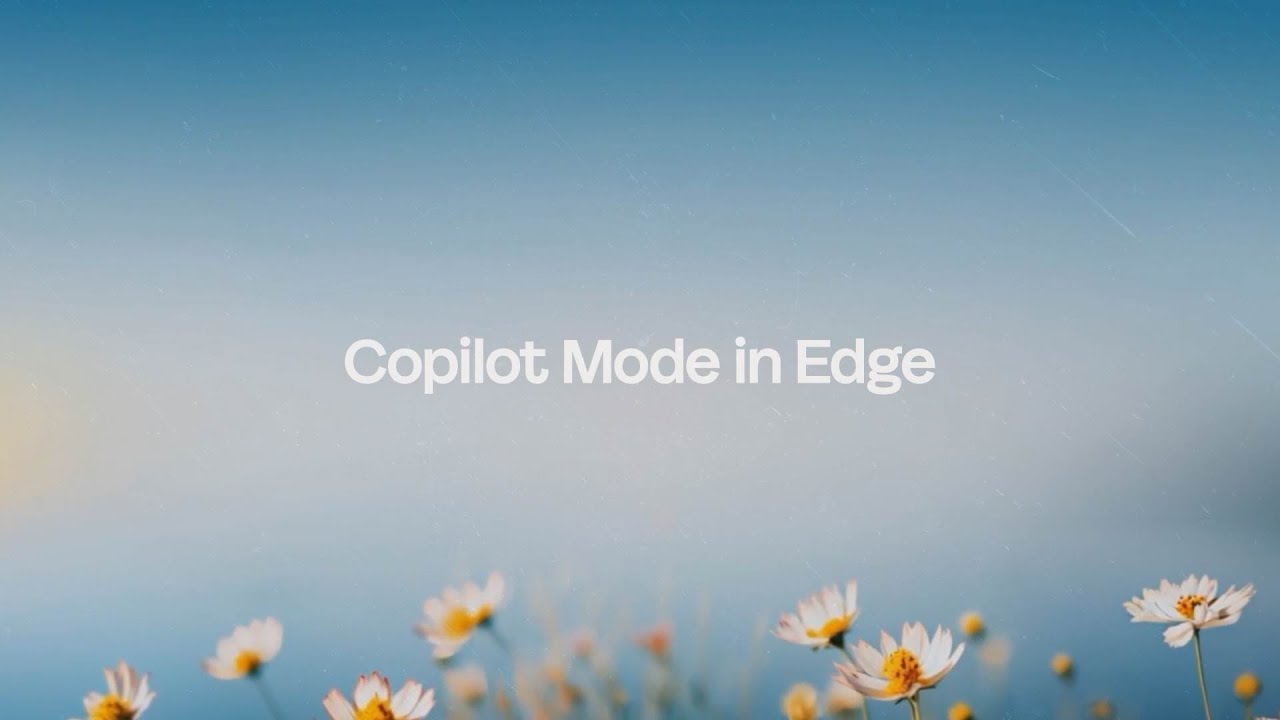 Copilot Mode in Edge | Copilot Fall Update
