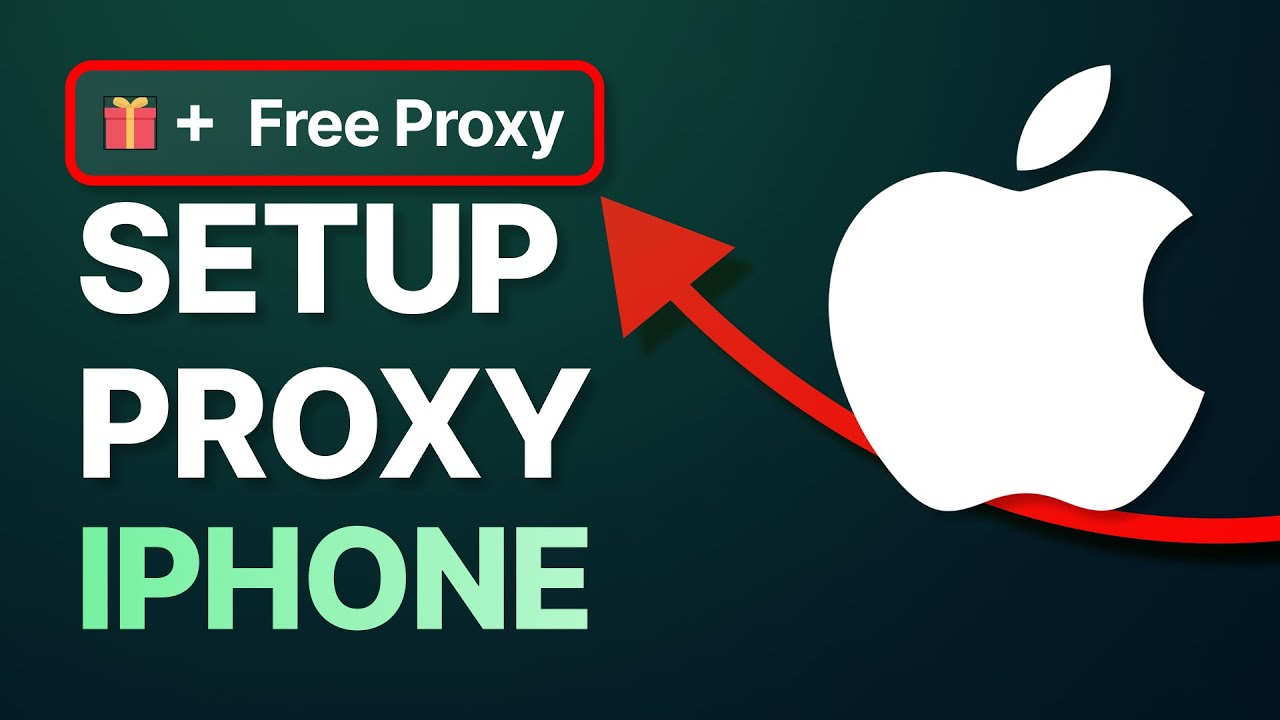 How to Set Up Proxy in iPhone [+ FREE PROXY GIFT]