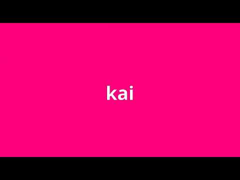 what is the meaning of kai