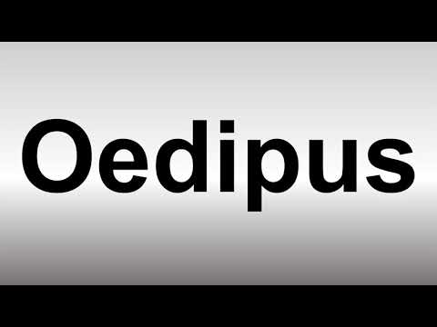 How to Pronounce Oedipus