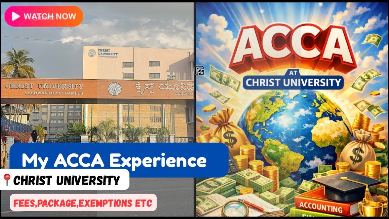 ACCA at Christ University Explained ‼️| Fees, Classes, Reality & More #christuniversity