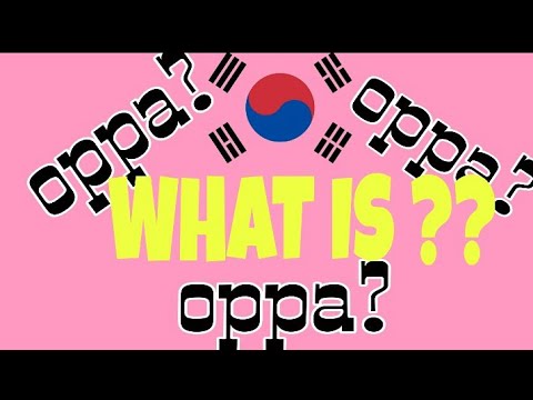 what is oppa?? how to write oppa in Korean
