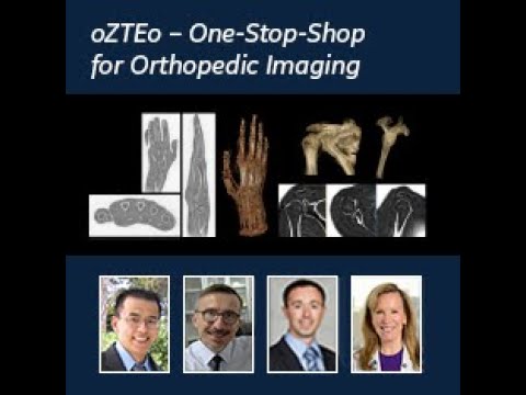 oZTEo for MR bone imaging: Delivering a one-stop shop for orthopedic imaging