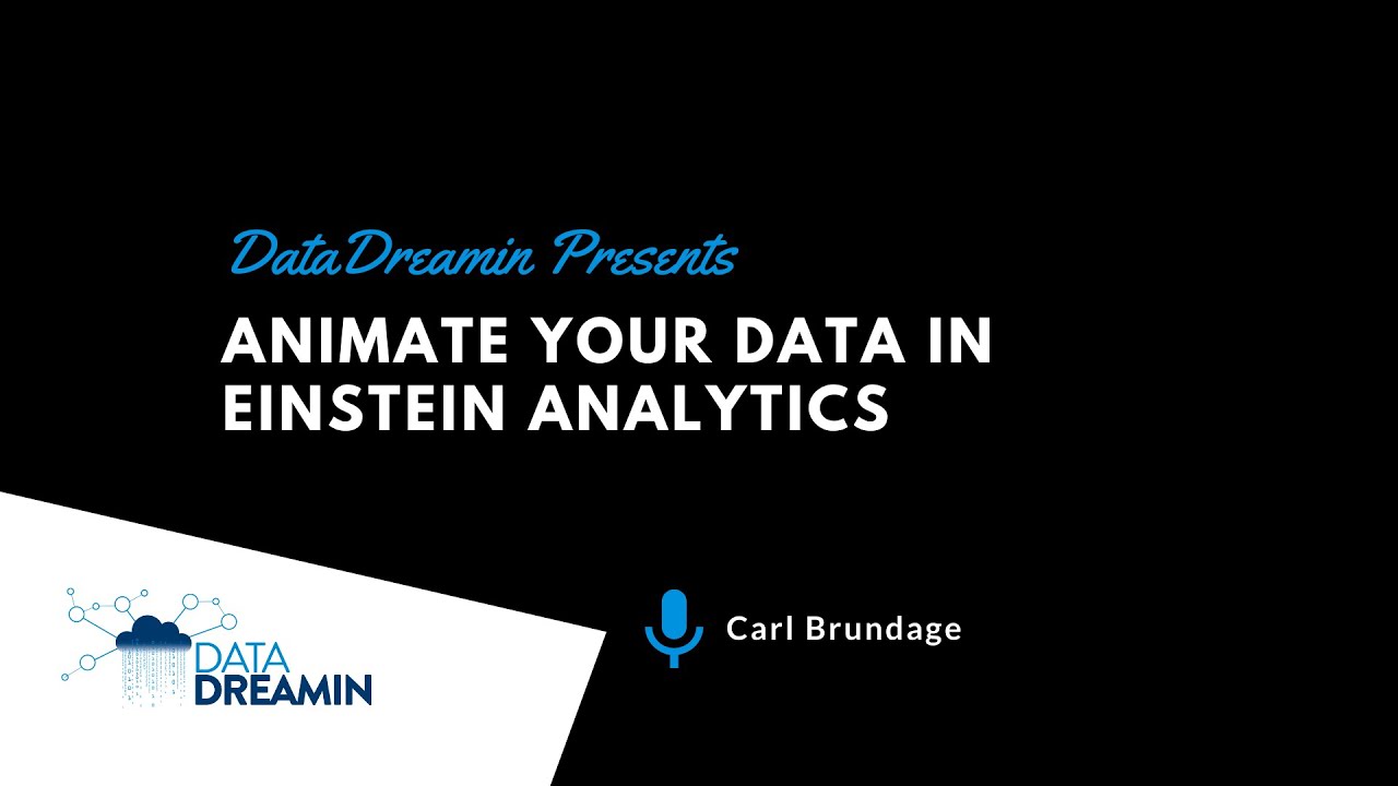 Animate Your Data in Einstein Analytics