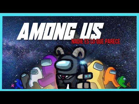 Steam Community :: Video :: AMONG US | nadie es lo que parece