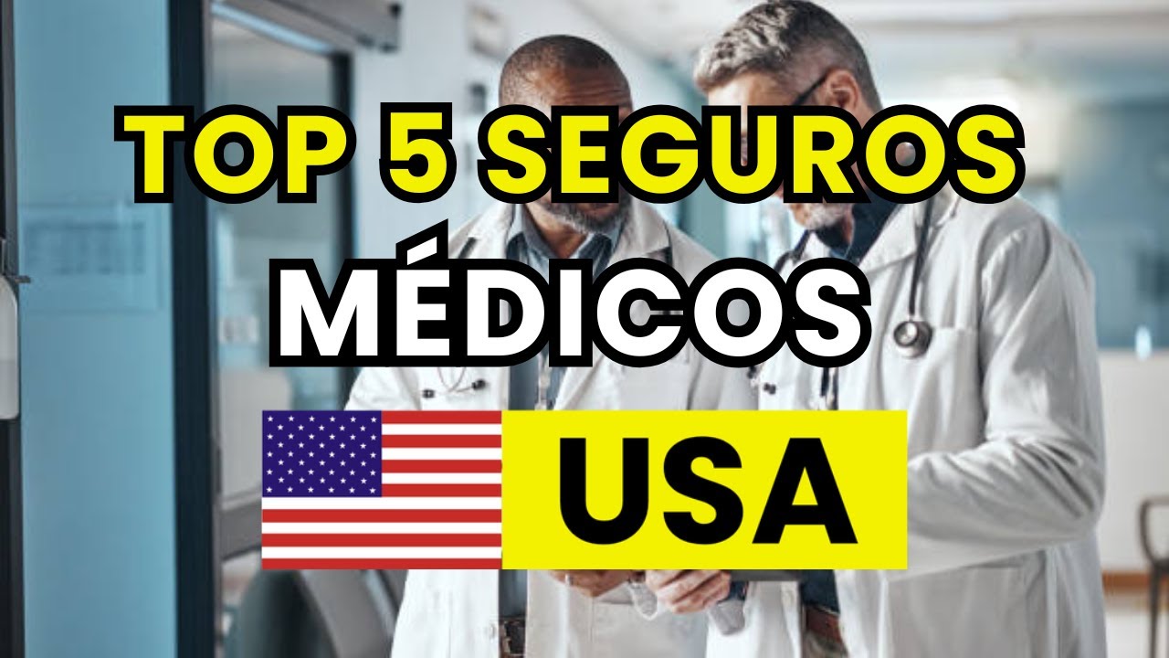 💰 Los 5 mejores SEGUROS MÉDICOS en Estados Unidos (2026)