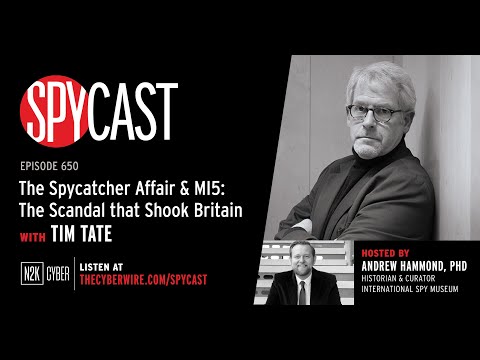 The Spycatcher Affair | MI5 and the Scandal That Shook Britain | Tim ...