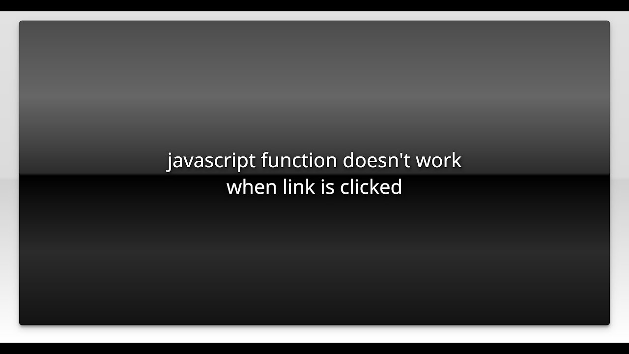 javascript function doesn't work when link is clicked