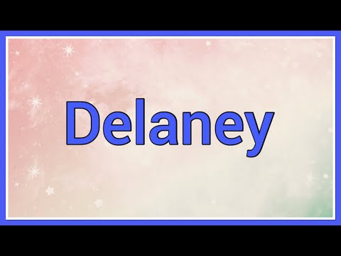 Delaney | Name Origin Meaning Variations