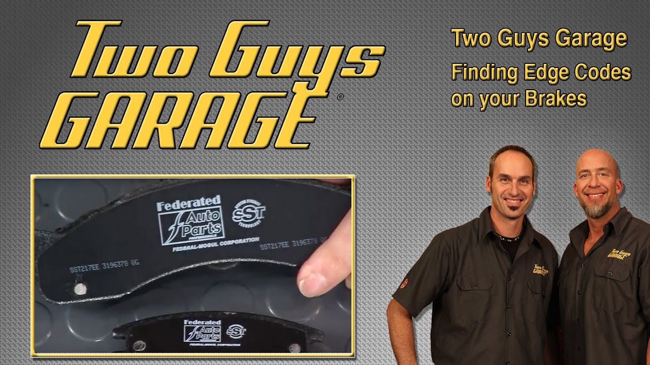 Finding your Edge Codes on your Brakes | Two Guys Garage