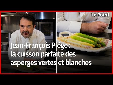 Jean-François Piège : comment bien cuire ses asperges blanches et vertes