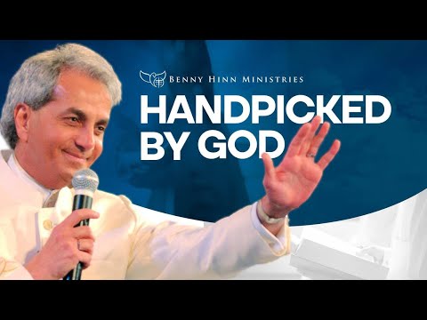 "Handpicked By God!"