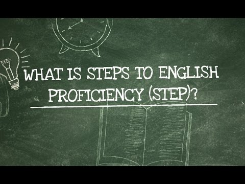 What is Steps to English Proficiency (STEP)?