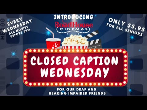 Roadhouse Cinemas adding closed captioning for movies