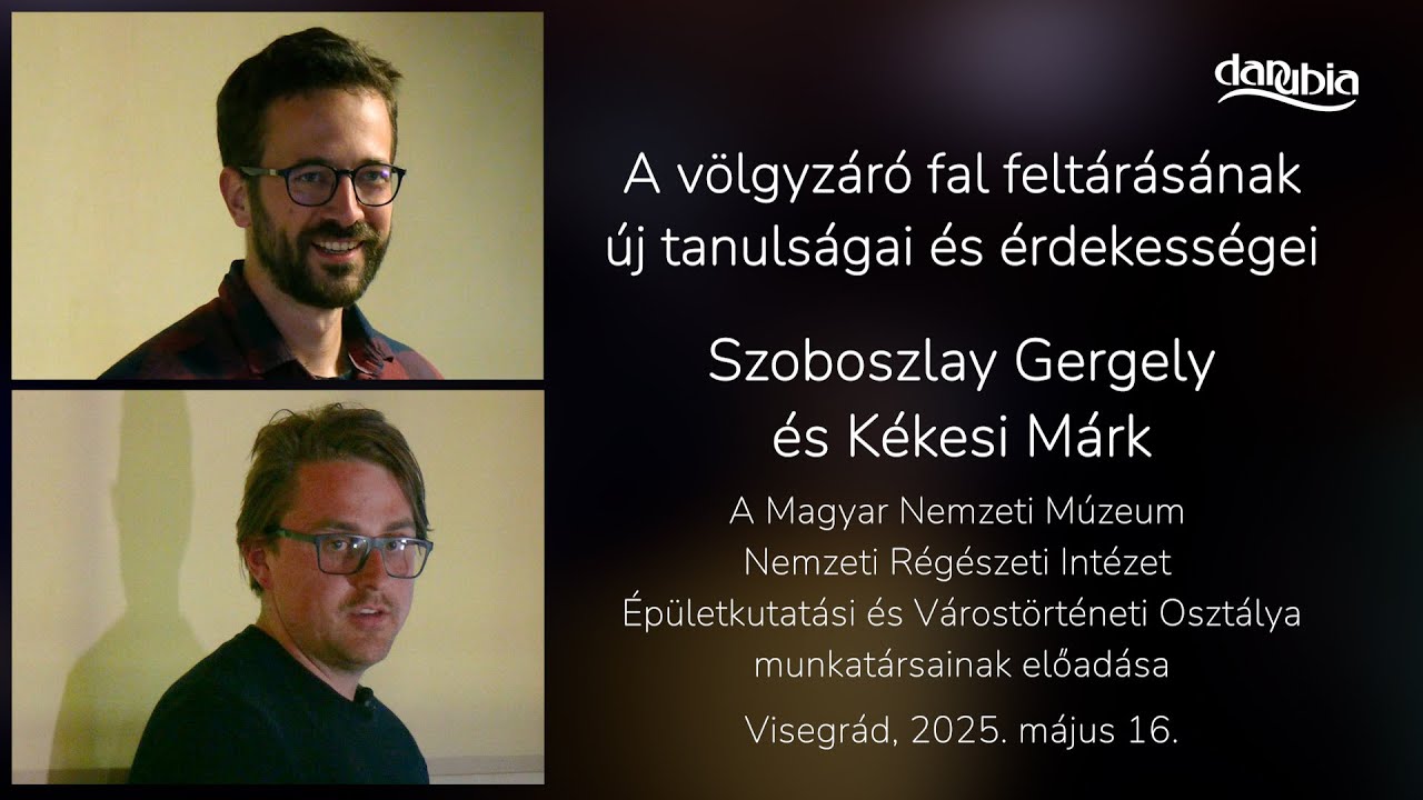 VISEGRÁD - A völgyzáró fal feltárásának új eredményei - Szoboszlay ...