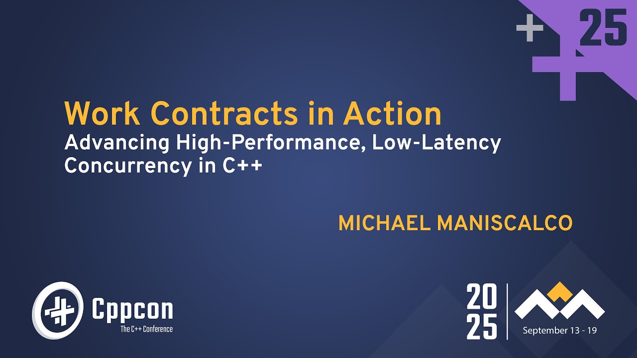 Work Contracts in Action: Advancing High-performance, Low-latency Concurrency - Michael Maniscalco