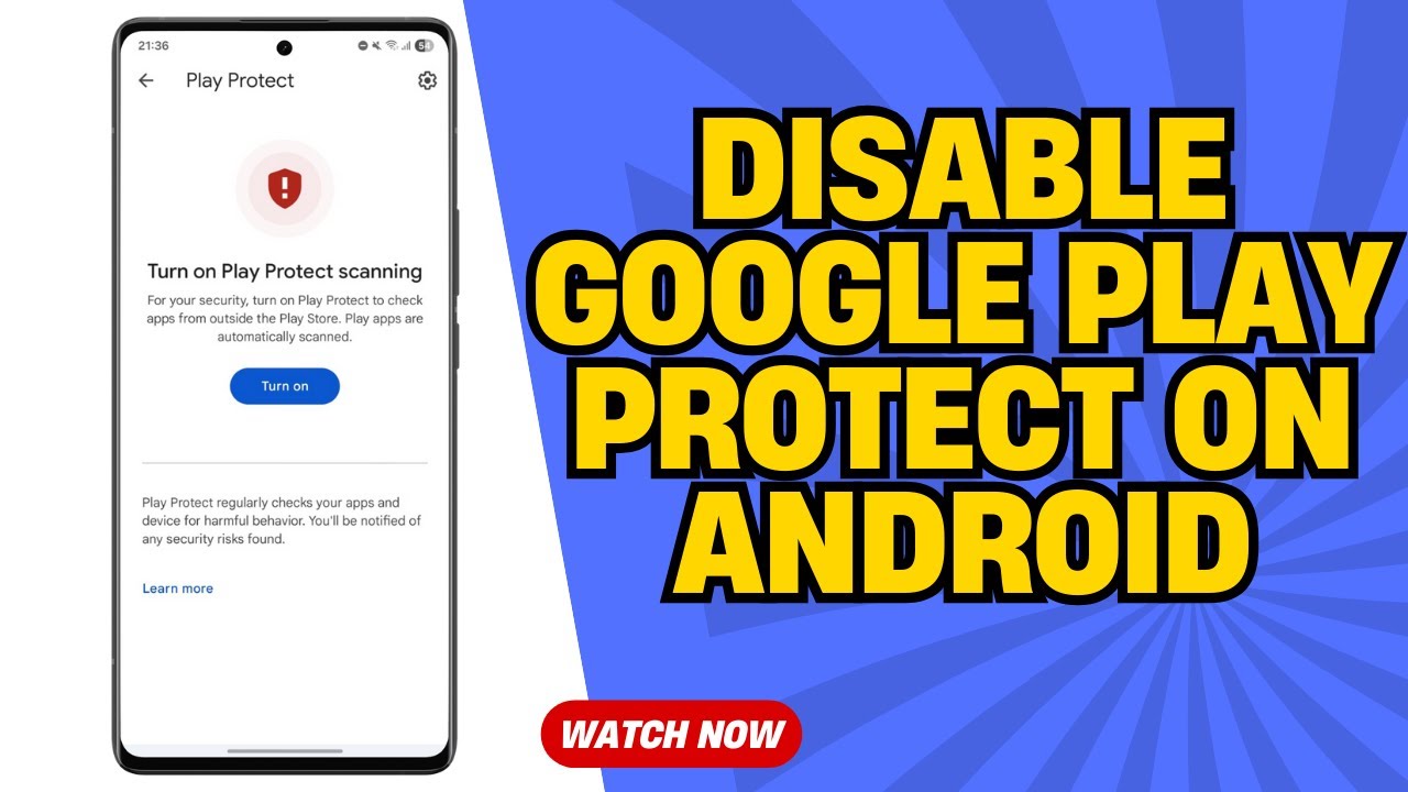 How to Disable Google Play Protect on Android | Safe Method 2026