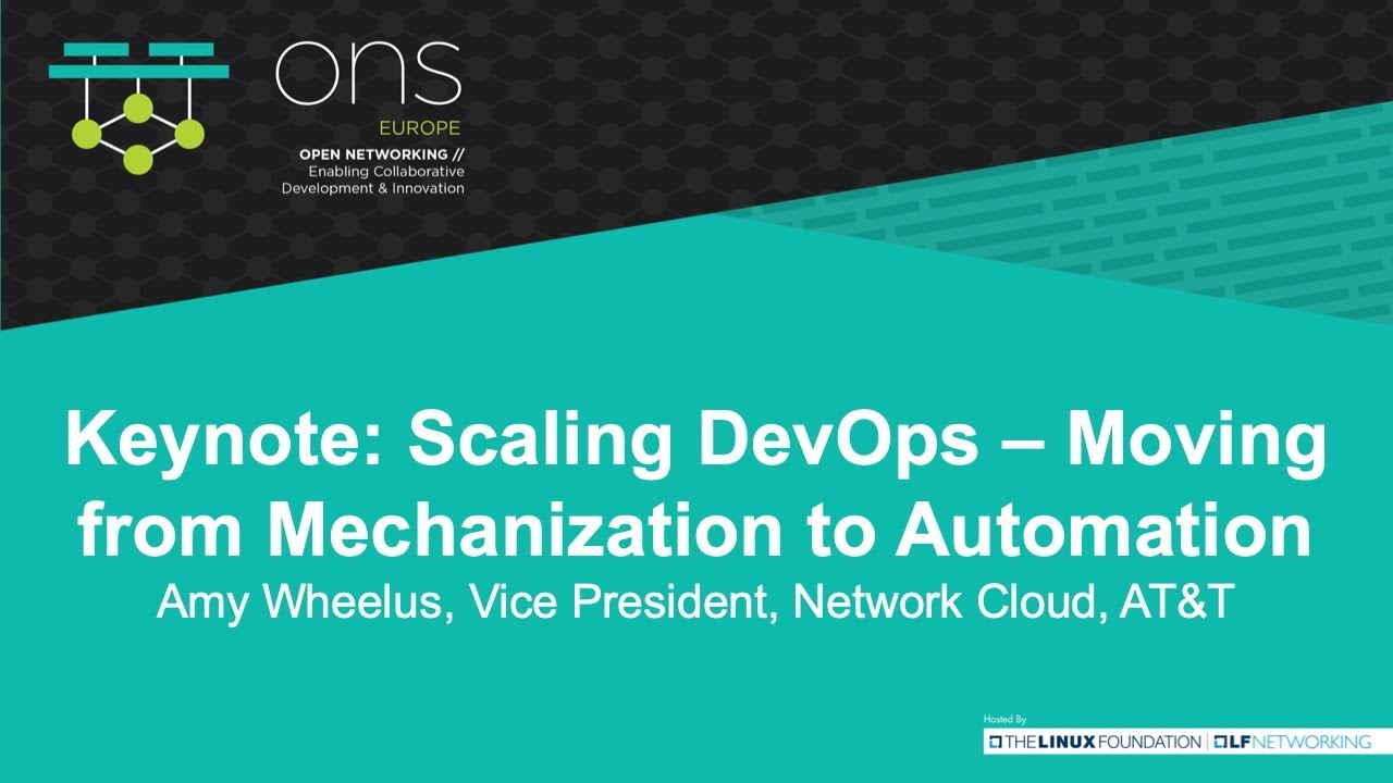 Keynote: Scaling DevOps – Moving from Mechanization to Automation - Amy Wheelus, AT&T