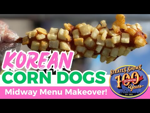Midway Menu Makeover! Korean Corn Dogs, Strates Shows Carnival Food