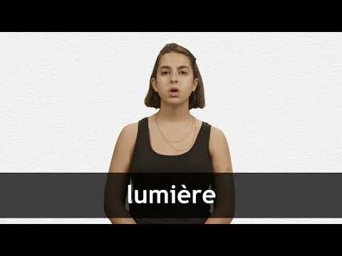 English Translation of “LUMIÈRE” | Collins French-English Dictionary