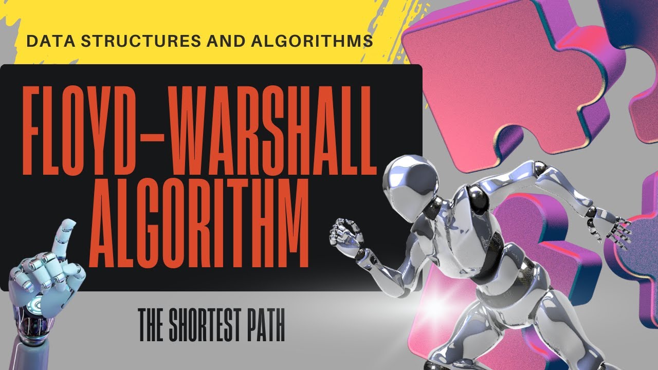 Floyd–Warshall Algorithm Explained | All-Pairs Shortest Path | Binary Builders