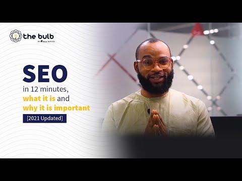 SEO in 12 minutes, what it is and why it is important [2021 Updated]