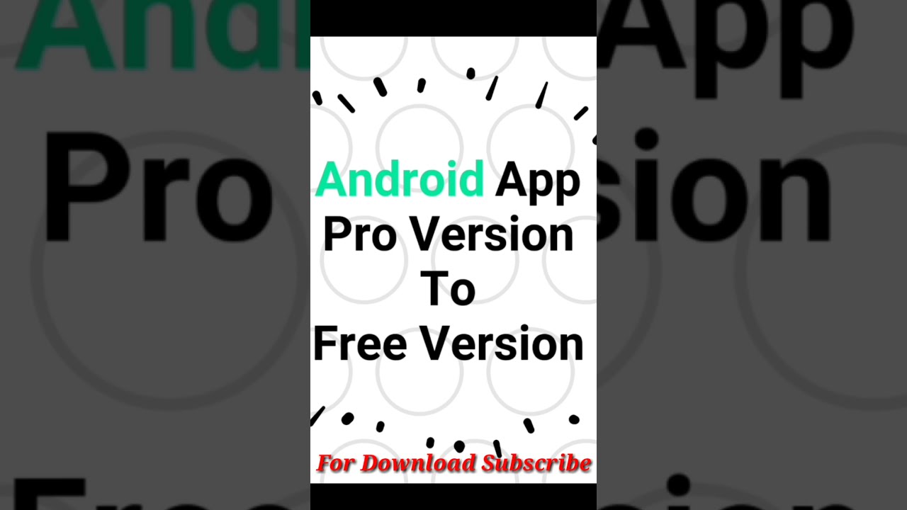Download Pro app Version to 100% Free version app #Free, Unlock Premium Functions of Android app.