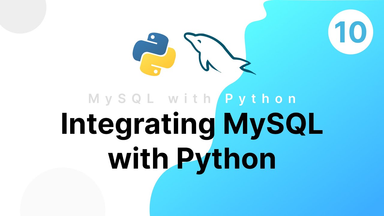 Integrating MySQL with Python | MySQL with Python course