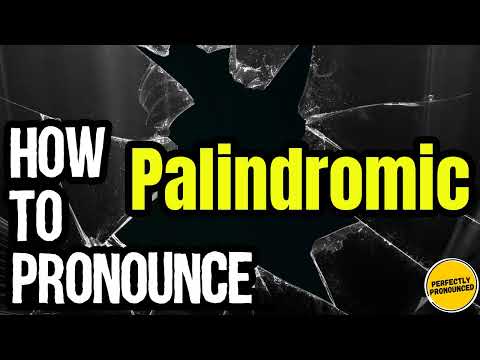 How To Pronounce Palindromic? (CORRECTLY) Meaning & Pronunciation