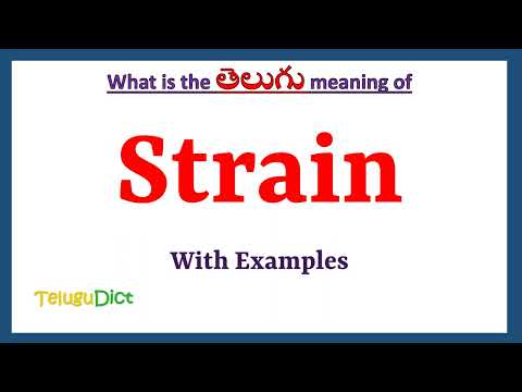 Strain Meaning in Telugu | Strain in Telugu | Strain in Telugu Dictionary |