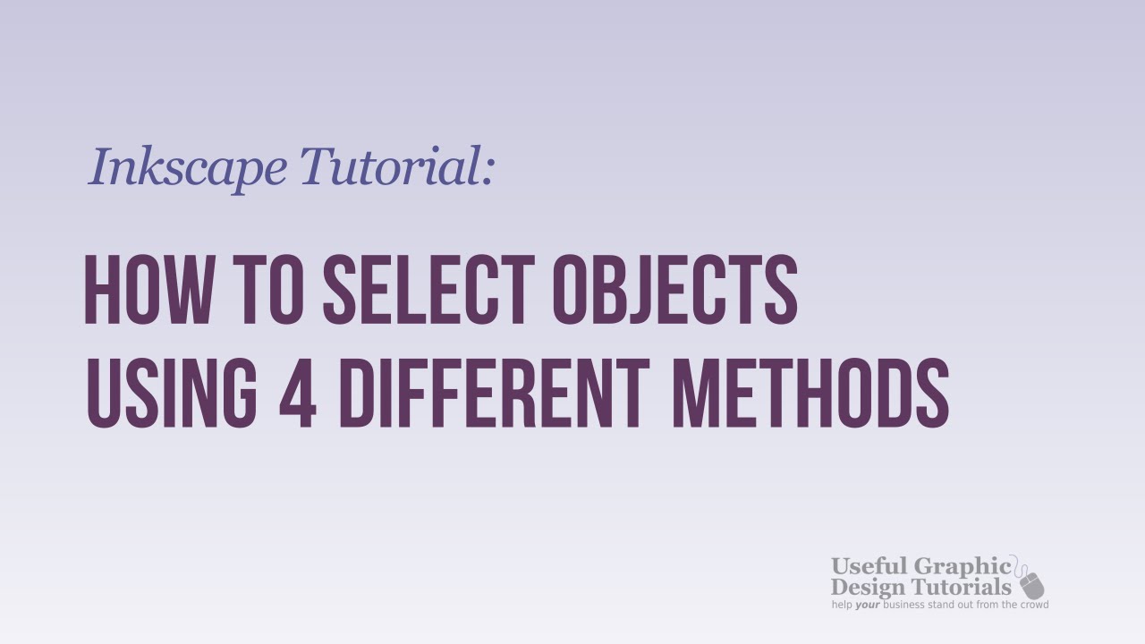 Select objects in Inkscape using 4 different ways