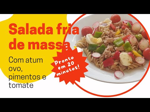 Como fazer salada fria de macarão com ovo, atum, pimentos e tomate| receita barata e saborosa