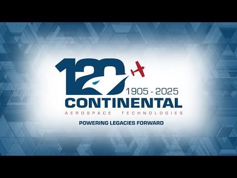 “THE VOICE OF OUR ENGINES” Continental 120th Anniversary